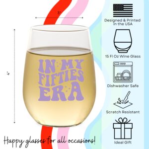 In My Fifties Era 50th Birthday Wine Glass - 15 Oz, Scratch Resistant Birthday Glass - Funny Wine Glass, Ideal 50th Birthday Gifts for Women - Printed in the USA