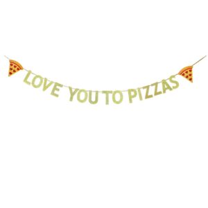 kungoon love you to pizzas banner,pizza theme birthday/wedding anniversary/baby shower/bridal shower party supplies,valentine’s day pizzas party decoration.