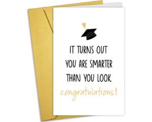 nchigedy funny graduation card for college high school, humorous grad card for him her, congratulations graduation card for son daughter, you are smarter than you look