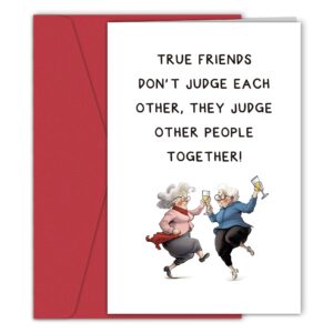 inbufruy funny best friend birthday card, hilarious birthday card for bestie, friendship thank you card for her, true friends don't judge each other they judge other people together