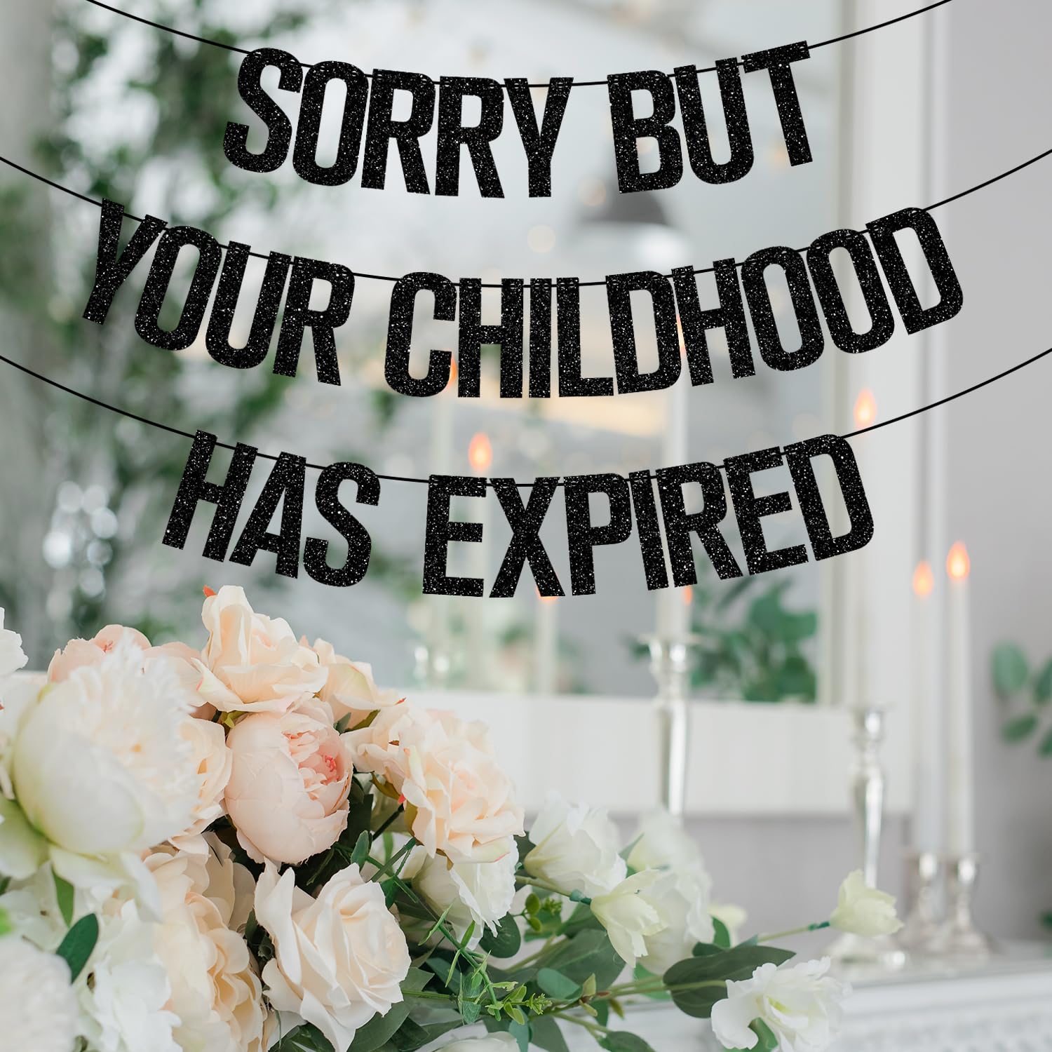 Sorry But Your Childhood Has Expired Banner, Adult Birthday Party Decor, 18th 21st Birthday Banner, Graduation Party Decorations Black Glitter