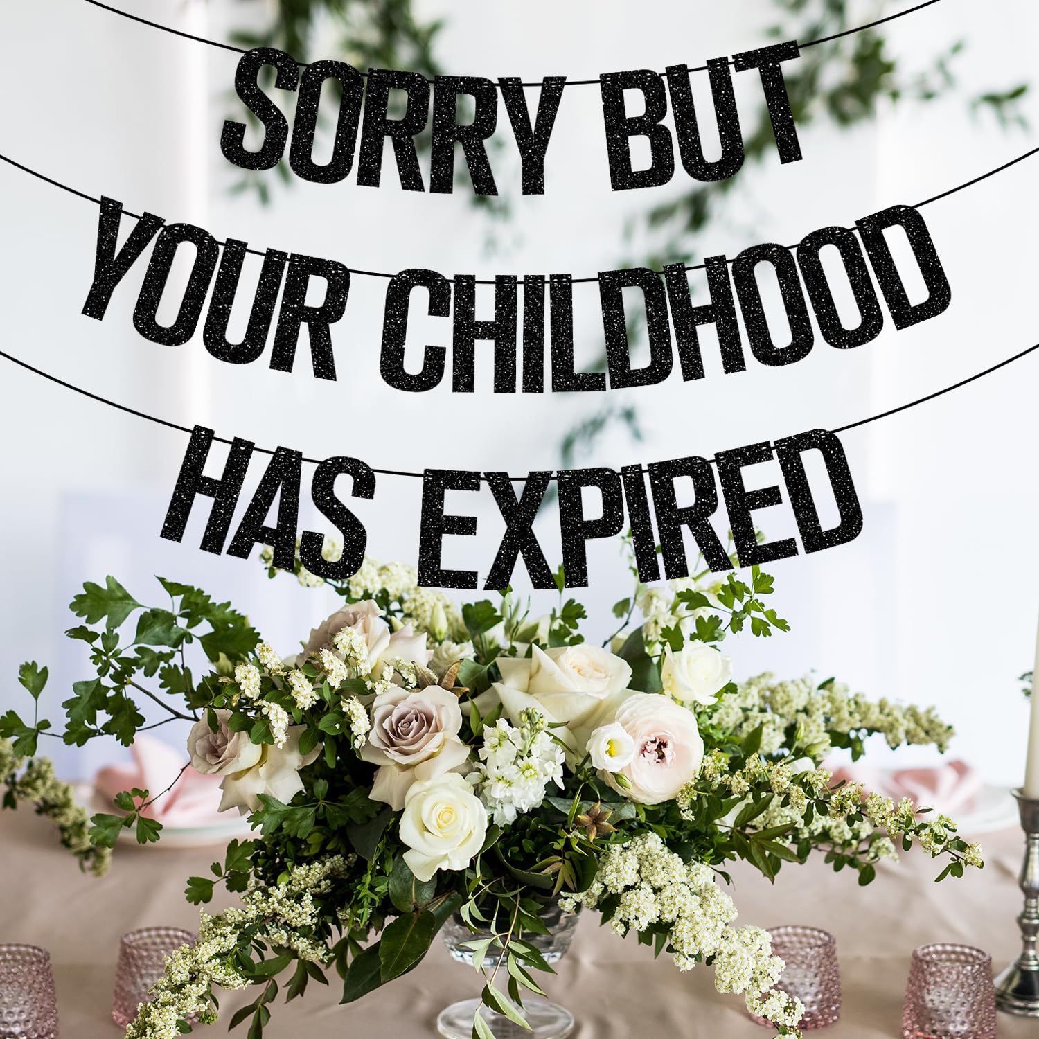 Sorry But Your Childhood Has Expired Banner, Adult Birthday Party Decor, 18th 21st Birthday Banner, Graduation Party Decorations Black Glitter