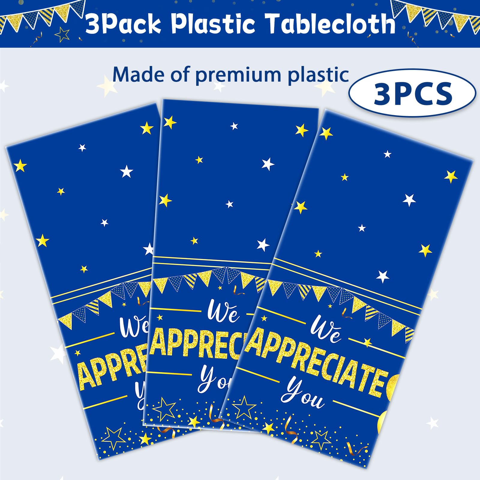 CHUNNIN 3pcs We Appreciate You Table Cloth Thank You Decorations for Work Anniversary Party Disposable Plastic Blue and Gold Table Cover for Coworker Employee Volunteer Teacher Appreciation Supplies