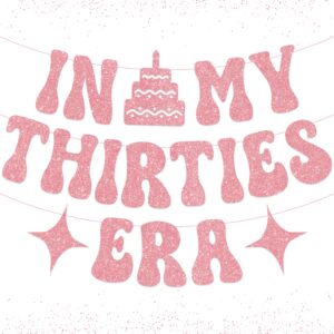 in my thirties era glitter banner for her him 30th birthday party decorations, pre-strung rose gold happy birthday banner, 30th birthday gifts for women eras tour party decorations