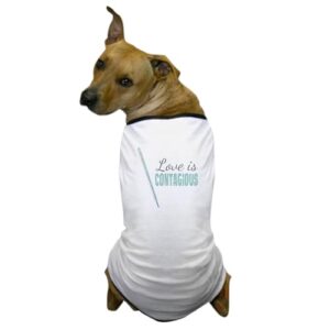 cafepress love is contagious dog t shirt dog t-shirt, pet clothing, funny dog costume