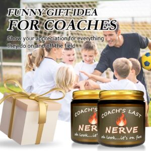 Coach Gifts Thank You Gifts for Coach Best Coach Gifts for Men Women Coach's Last Nerve Candle Gifts for Baseball Coach Softball Basketball Soccer Volleyball Tennis Rugby Swim Perfect Coach Present