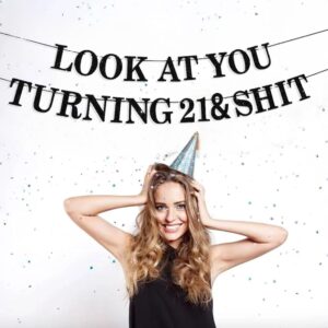 Look At You Turning 21 & Sh*t Banner 21st Birthday Banner 21st Birthday Sign Glitter Rip Fake ID Banner for Funny 21st Birthday Decorations 21st Birthday Decor 21 Bday Decorations 21 Party decorations