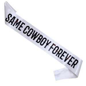 decorit same cowboy forever sash, bachelorette party decorations, bride to be, gag gift, cowgirl, last rodeo, getting hitched, country theme nash bash, margs and matrimony bachelorette, white