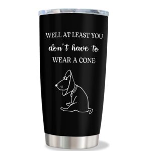 get well gifts for women men, get well soon gift baskets for men after surgery, funny surgery recovery/inspirational/feel better/cheer up gifts, at least you don't have to wear a cone tumbler 20oz