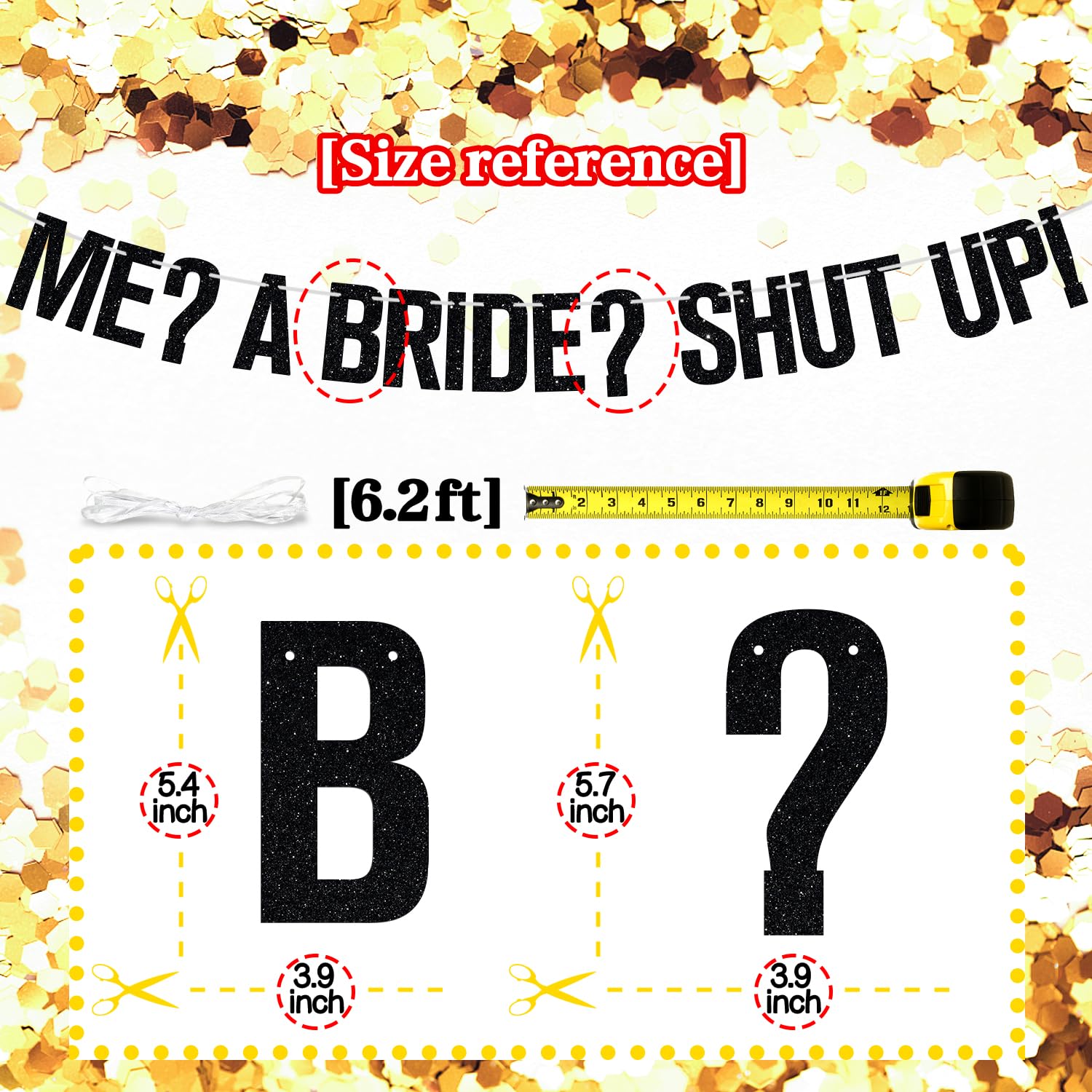 Me? A Bride? Shut Up! Banner, Newly Engaged/Wedding Gift for Bride, Engagement/Wedding/Brial Shower Party Decoration Supplies for Friends, Black Glitter