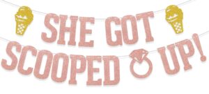 kewufd she got sco*ped up banner, funny bridal shower party decoration for women, summer theme bachelorette/bridal shower/engagement/wedding party rose gold glitter