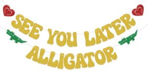 kewufd see you later alligator banner, i'm retired ask someone else funny decoration supplies for goodbye/retirement/farwell/graduation party gold glitter