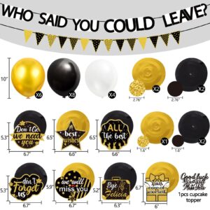 Black and Gold Goodbye Party Decorations - Farewell Decor Balloons + "Who Said You Could Leave" Banner + Hanging Swirls + Cupcake Topper Going Away Supplies