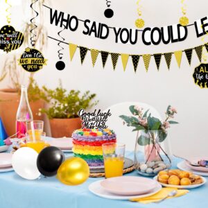 Black and Gold Goodbye Party Decorations - Farewell Decor Balloons + "Who Said You Could Leave" Banner + Hanging Swirls + Cupcake Topper Going Away Supplies