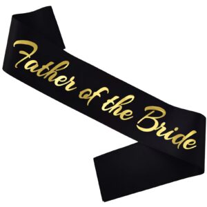 hubeisiyu father of the bride sash, funny bachelor sashes for engagement gift idea wedding party decorations bachelorette party supplies, black + gold(father of the bride)