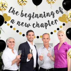 The Beginning of a New Chapter Banner Funny Going Away Party Graduation Happy Retirement Party Decorations Supplies Glitter Black Gold Goodbye Farewell Party Decor for Coworker Friends Graduates