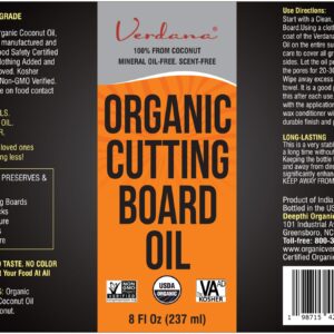 Verdana Organic Cutting Board Oil – Food Grade Kosher Non-GMO – 100% Coconut Derived & Vegan - Butcher Block Oil & Conditioner and Polish for All Wood – NO Mineral Oil Involved – 8 Fl Oz