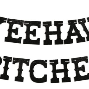 Yeehaw Bitches Banner, Bride's Last Ride Hen Party Decorations, Western Cowgirl Bachelorette Decorations for Bachelorette Party Black Glitter