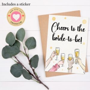 TRIDECOR Bridal Shower Card For Bride To Be, Wedding Card, Engagement Card, Bridesmaid Card - Folded 5"x7" with Envelope, Sticker to Seal - Card for Her, Women, Girlfriend, Bestfriend