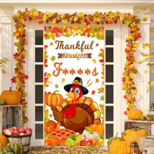 thanksgiving door cover, 6x2.9ft thankful for you thankful banner for funny friendsgiving decorations, thankful decorations door cover turckey happy friendsgiving decorations door cover