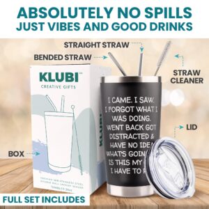 KLUBI Birthday Gifts for Women - I Came I Saw I Forgot Tumbler 20oz Black Birthday Gifts for Men Grandpa Gifts for Him Drinking Cups for Elderly Senior Citizen Tumbler I Came I Saw I Forgot Coffee Mug