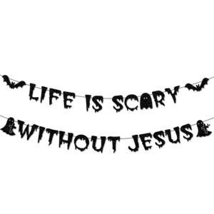 life is scary without jesus banner for christian halloween decorations, christian halloween favors banner, halloween jesus bulletin board decorations banner, life is scary without jesus decorations lis