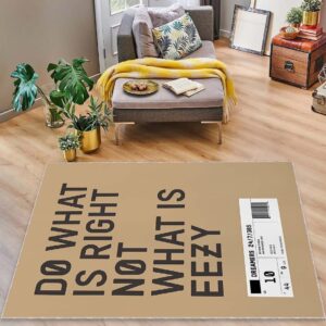 Do What is Right Not Whats Eezy, Trending Now, Hype Rug, Pop Culture Rug, Street Fashion, Streetwear, Hit Rug, Hit Shoes Mat, Sneakers Rug