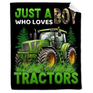 just a boy who loves tractors blanket just a boy who loves gift for tractors lovers boy soft fuzzy cozy throw blanket warm plush lightweight flannel for bedroom sofa living room 40"x50" for kids