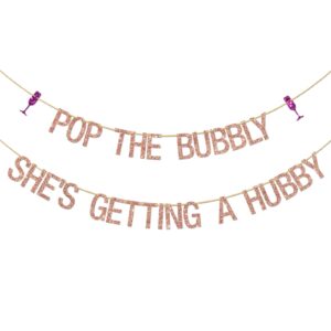 ambishi pop the bubbly she's getting a hubby banner, bachelorette/bridal party banner, bachelorette party decorations