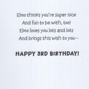 Happy Birthday Greeting Card for Third Birthday (Age 3 - 3rd) Featuring Elmo and Fun Star Design - Elmo Thinks You're Super Nice and Fun to Be with, Too! Elmo Loves You Lots and Lots and Brings This Wish To You!