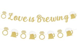 cheereveal beer themed bridal shower decorations, love is brewing banner sign, gold glitter beer diamond ring garland for bachelorette wedding engagement anniversary party supplies