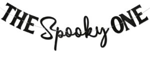 the spooky one banner - halloween first birthday sign, cute ghost spooky baby shower/gender reveal/1st birthday party decorations black glitter