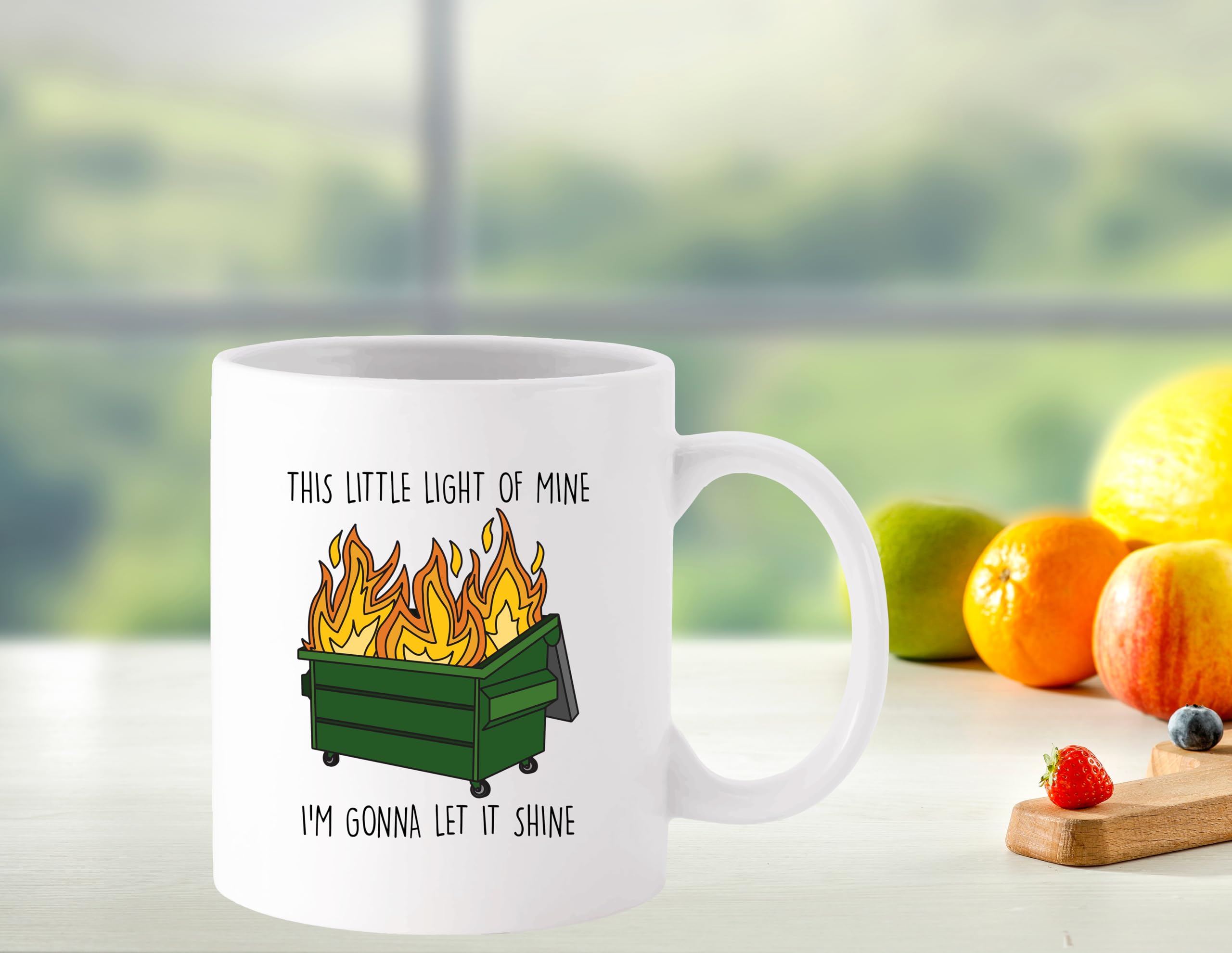 Yalocib Funny Dumpster Fire Mug, This Little Light Of Mine I'm Gonna Let It Shine Mug, Sarcastic Quote Mug, Gift for Woman Man, 11oz Ceramic Coffee Mug/Tea Cup