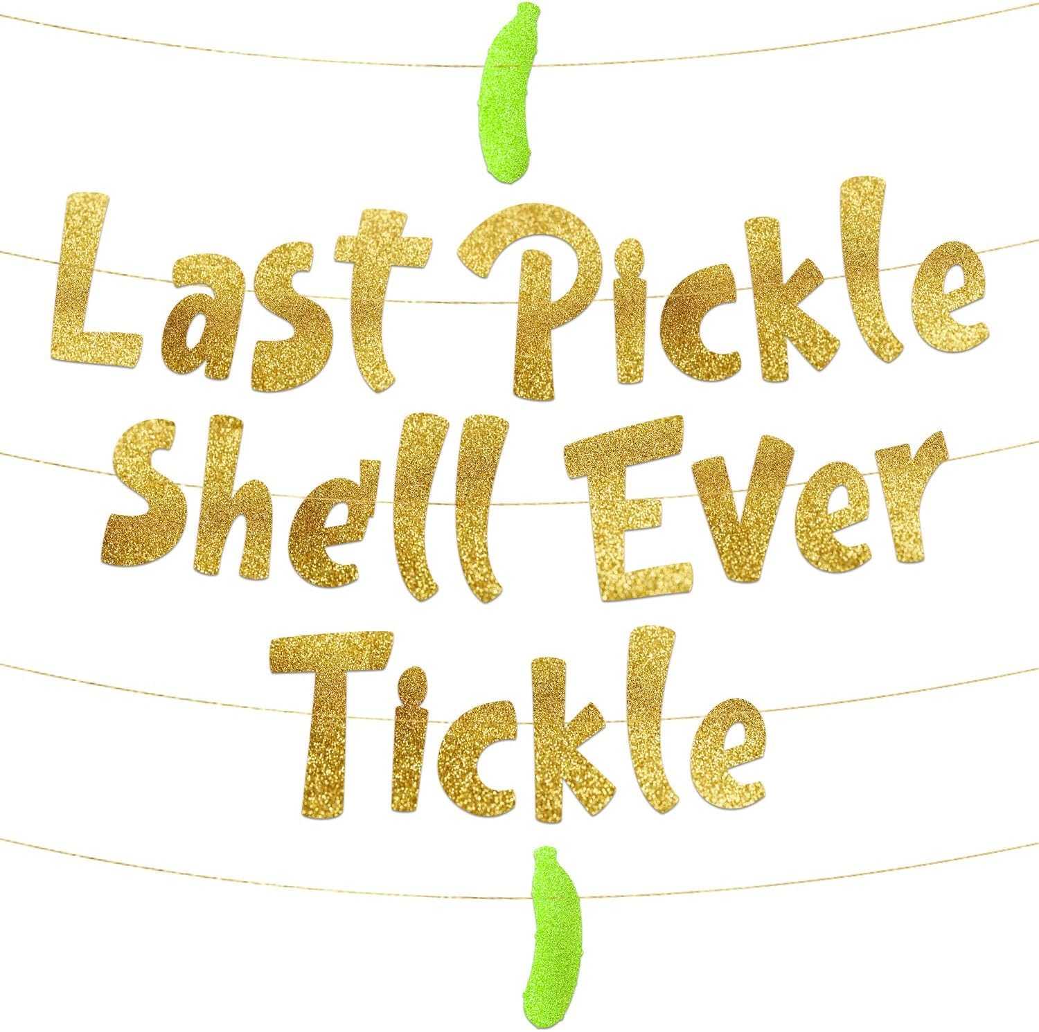 Bachelorette Party Decoration, Last Pickle She‘ll Ever Tickle Banner, Bachelorette Party Favors Bachelor Party Supplies Bridal Shower Wedding Party Decorations