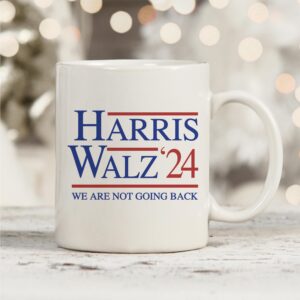 MyCozyCups Harris Walz 2024 11oz Coffee Mug, Tim Walz Kamala Harris We Are Not Going Back Mug, Say It To My Face Kamala Harris 2024 11oz Coffee Mug 11oz Coffee Mug, Cat Ladies for Kamala Gift