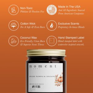 Spiced Pumpkin Dreams Fall Scented Candles by Moment At Home | Autumn Room Scent & Decor | Natural Non Toxic & Hand Poured Coconut Wax | 7 Ounce Long Lasting Up to 50 Hours Burn Time