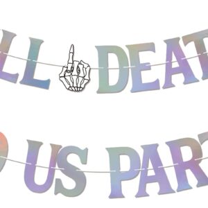 Till Death Do Us Party Banner - Bride or Die Sign, Halloween Wedding Party Decorations, Halloween Theme Bridal Shower Bachelorette Party Fireplace Mantle Decorations Holographic