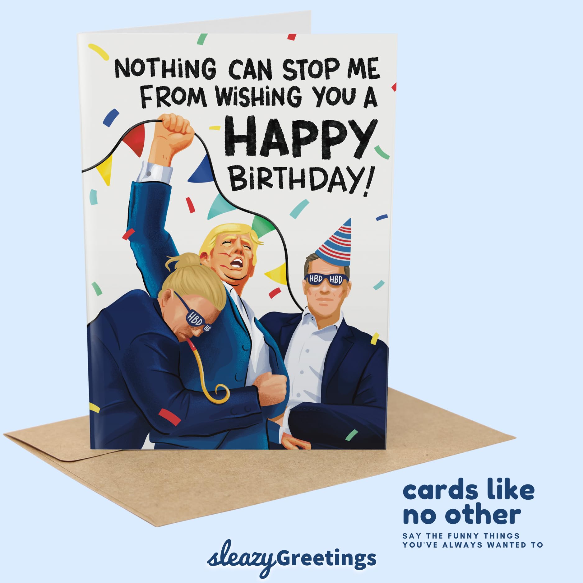 Donald Trump Funny Birthday Card for Men and Women - Nothing Can Stop Me From Wishing You a Happy Birthday Card for Brother, Dad, Wife, Husband, and Friend - Trump Raising Fist Birthday Card