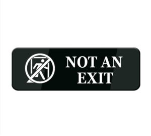 not an exit sign, self adhesive sign for door or wall 8 x 3 inch quick and easy installation premium acrylic design for your home office/business