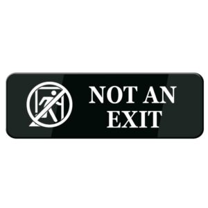 Not An Exit Sign, Self Adhesive Sign For Door Or Wall 8 X 3 Inch Quick And Easy Installation Premium Acrylic Design For Your Home Office/Business