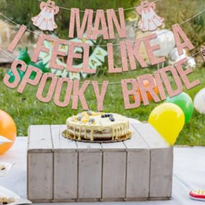 Man I Feel Like A Spooky Bride Banner Cowgirl Themed Halloween Bachelorette Party Decorations Rodeo Themed Bridal Shower Bachelorette Party Decor Supplies Rose Gold