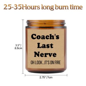 Funny Coach Gifts for Men Women, 7oz Soy Wax Lavender Scented Candle for Coach, Coach Last Nerve Candle Gifts for Baseball, Softball, Basketball, Soccer, Cheer Coach Birthday Christmas Gifts