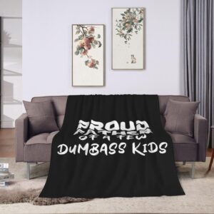 Proud Father of A Few Dumbass Kids Fleece Blanket 60"X50" Soft Micro for Bed Warm Comfort8