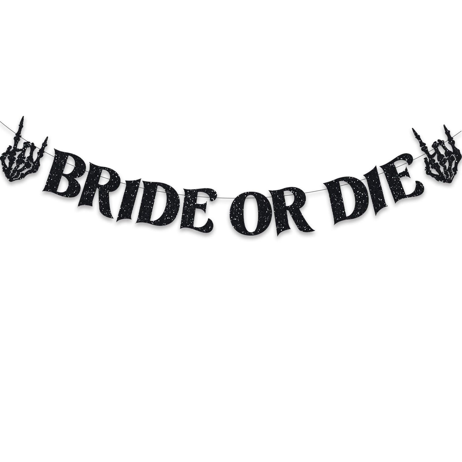 Halloween Bride Or Die Banner Black Bachelorette Party Decoration Skull Wedding Day Bridal Shower Supplies