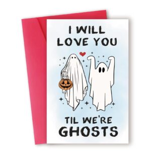 zyulin funny halloween wedding/engagement card for women men, spooky halloween anniversary card gifts for couples, romantic valentines day card for him her-i will love you til we're ghosts