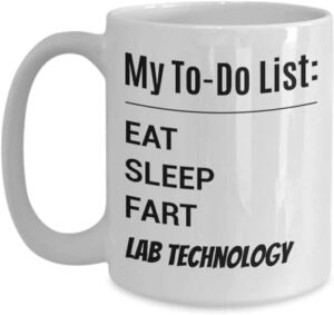 laboratory technologist coffee mug my to-do list eat sleep fart technology 16898