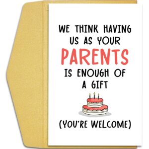 qiliji birthday card for son daughter, funny birthday card from parents, cheeky bday greeting card for kids, having us as your parents is enough of a gift