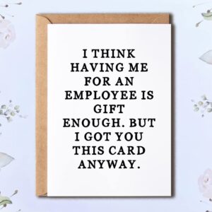 NTVShop Having Me For Your Employee - Funny Boss Birthday Card - Humor Joking Boss's Day Card For Your Leader - Birthday Boss Card