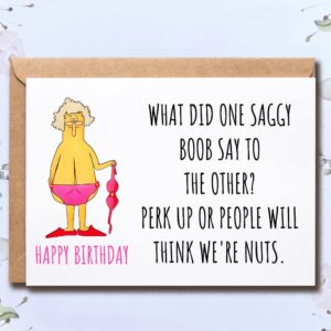 NTVShop What Did One Saggy Boob Say To The Other - Hilarious Birthday Card For Her - Rude Birthday Card For Woman - Happy 50Th 60Th 70Th