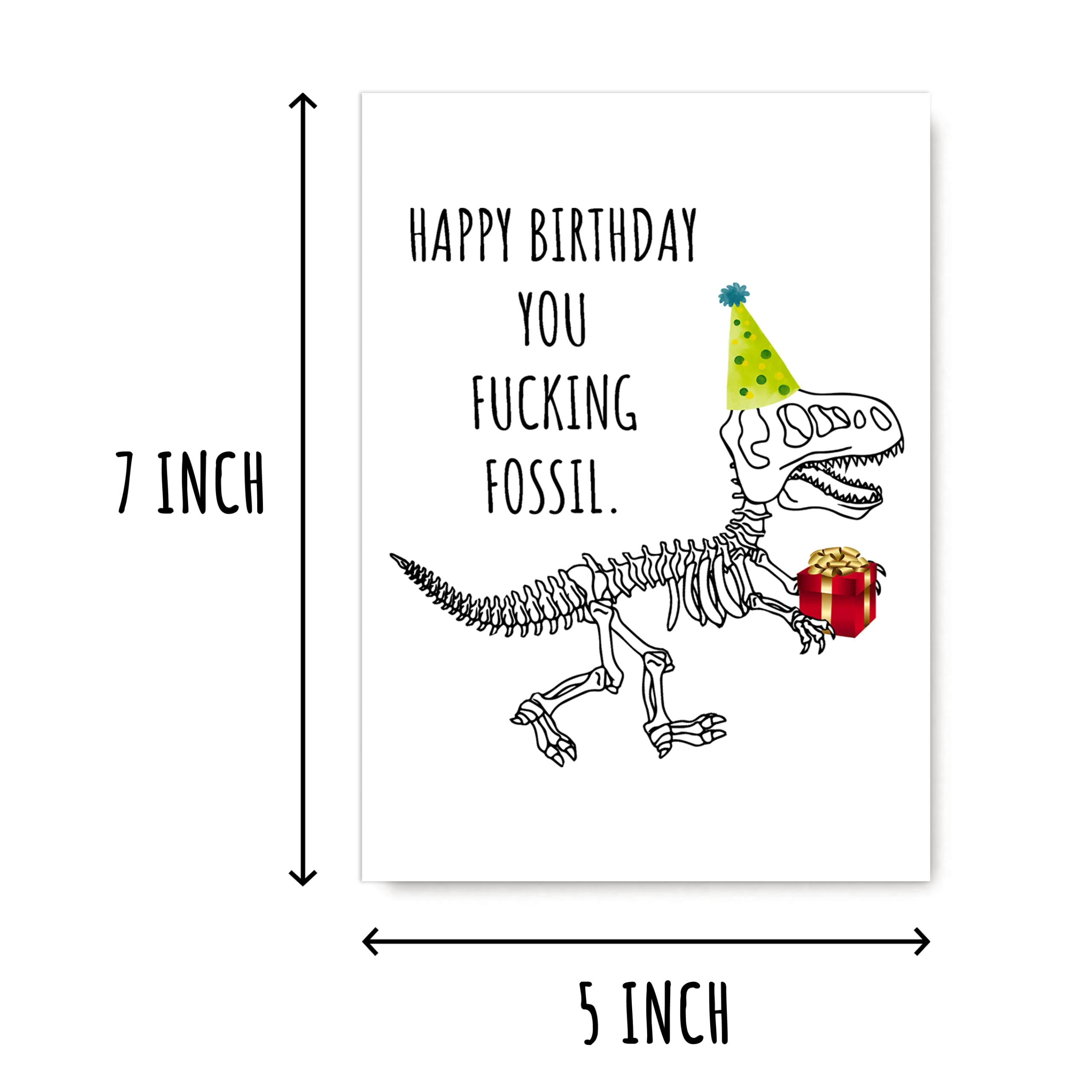 NTVShop Happy Birthday You Fucking Fossil - Funny Getting Older Birthday Card - Rude Birthday Card For Man Women - Dinosaur Skeleton